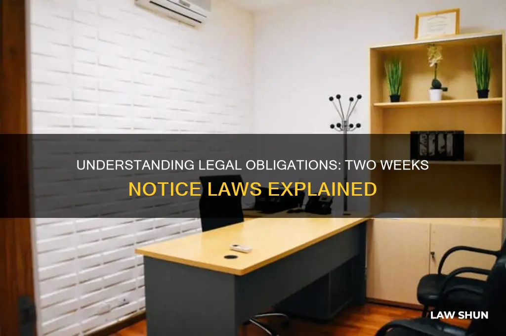 Understanding Legal Obligations: Two Weeks Notice Laws Explained | LawShun