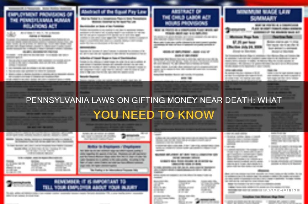 Pennsylvania Laws On Gifting Money Near Death: What You Need To Know ...