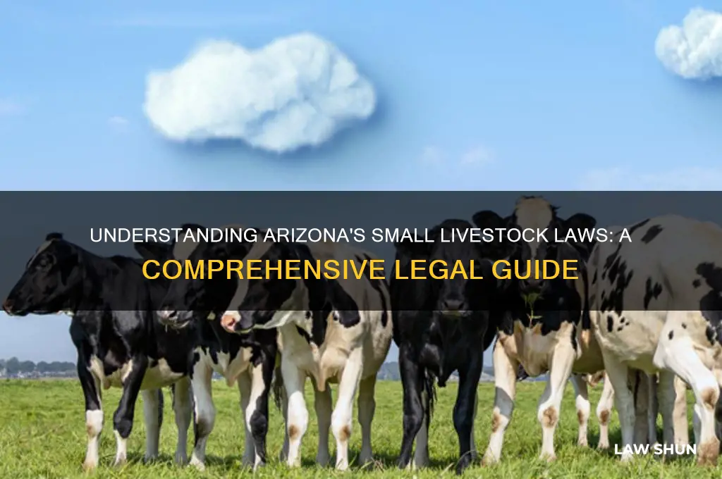 Understanding Arizona's Small Livestock Laws: A Comprehensive Legal ...