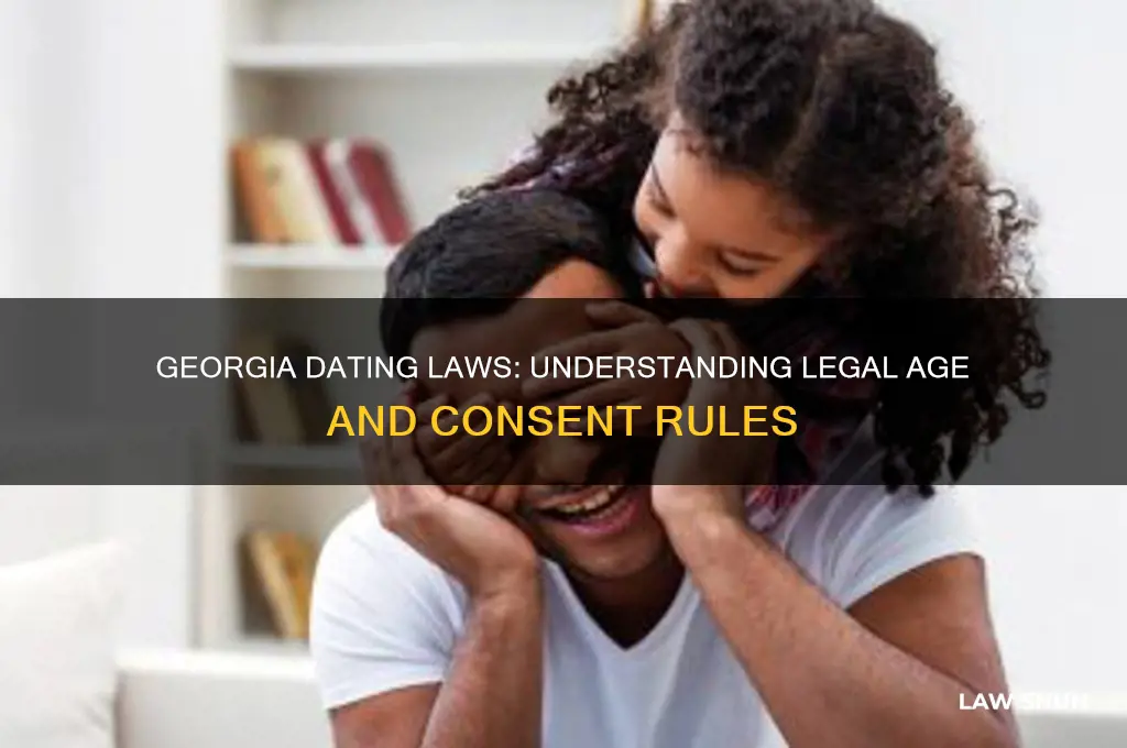 Georgia Dating Laws: Understanding Legal Age And Consent Rules | LawShun