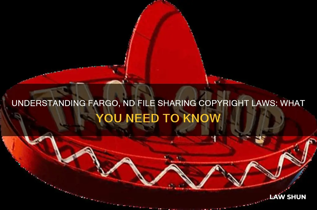 Understanding Fargo, Nd File Sharing Copyright Laws: What You Need To ...