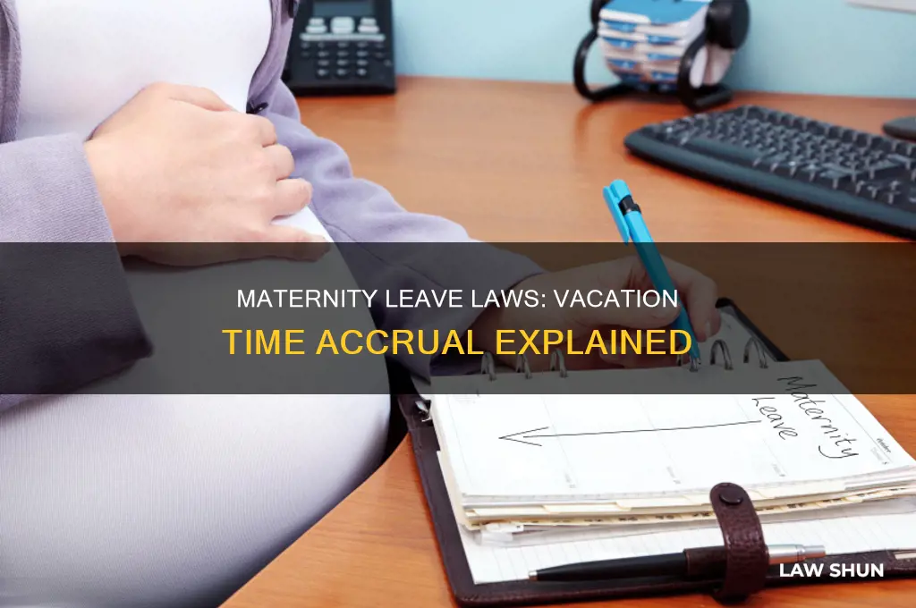 Maternity Leave Laws: Vacation Time Accrual Explained | LawShun
