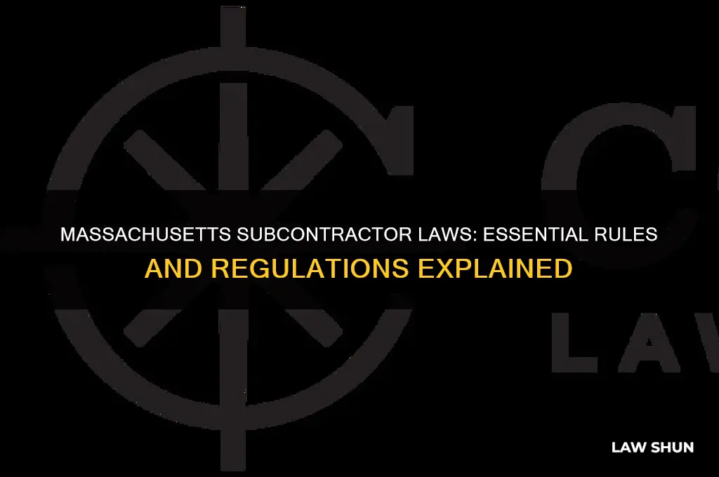 Massachusetts Subcontractor Laws: Essential Rules And Regulations ...