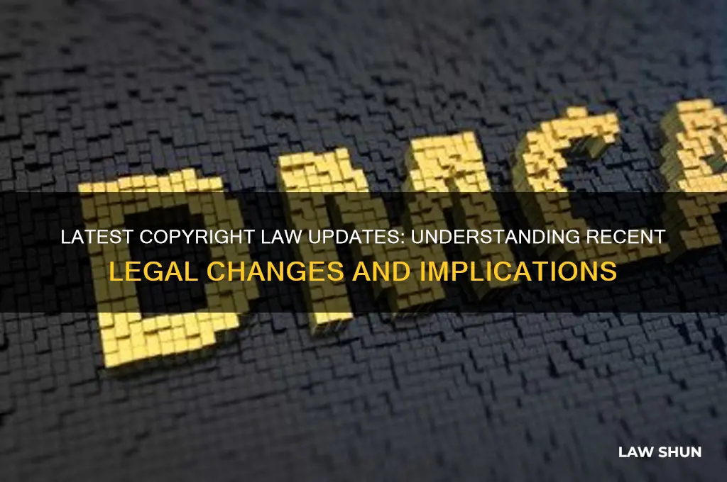 Latest Copyright Law Updates: Understanding Recent Legal Changes And ...