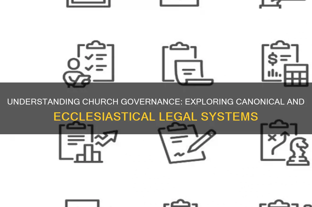 Understanding Church Governance: Exploring Canonical And Ecclesiastical ...