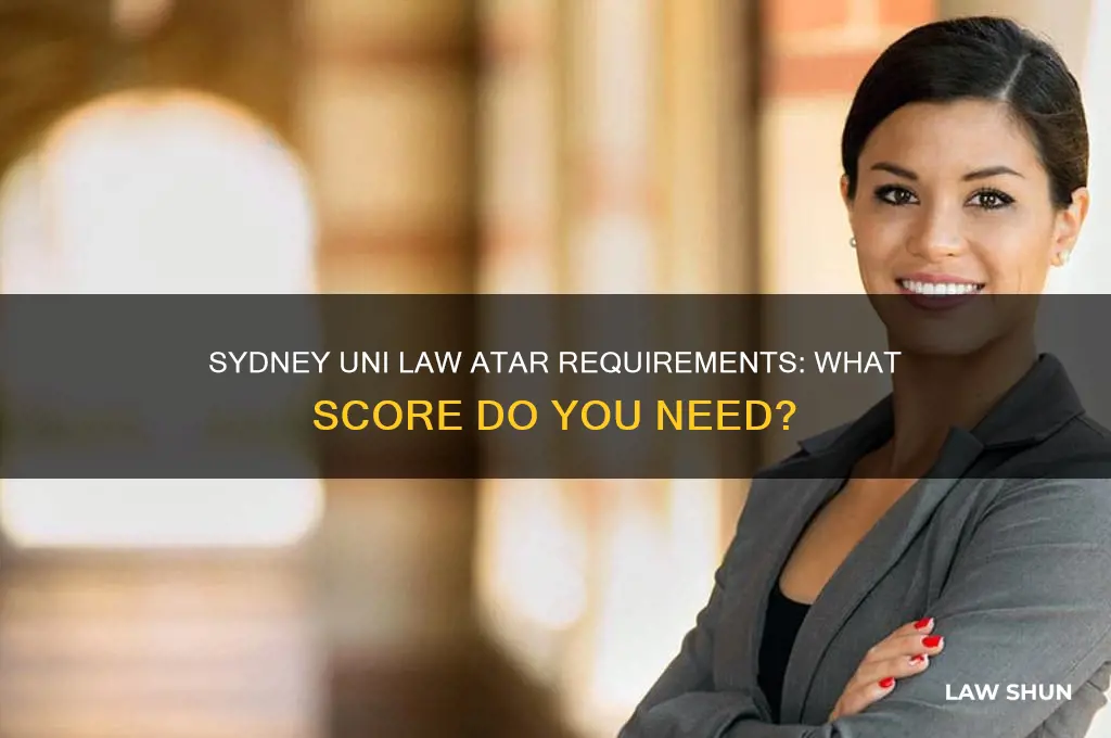 Sydney Uni Law Atar Requirements: What Score Do You Need? | LawShun