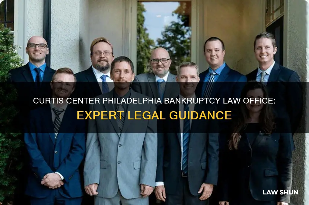 Curtis Center Philadelphia Bankruptcy Law Office: Expert Legal Guidance ...