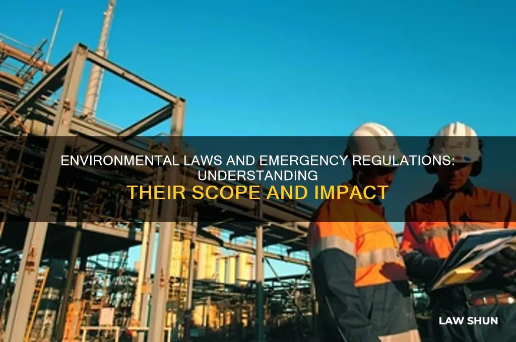 Environmental Laws And Emergency Regulations: Understanding Their Scope ...