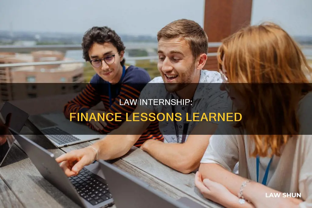Law Internship: Finance Lessons Learned | LawShun