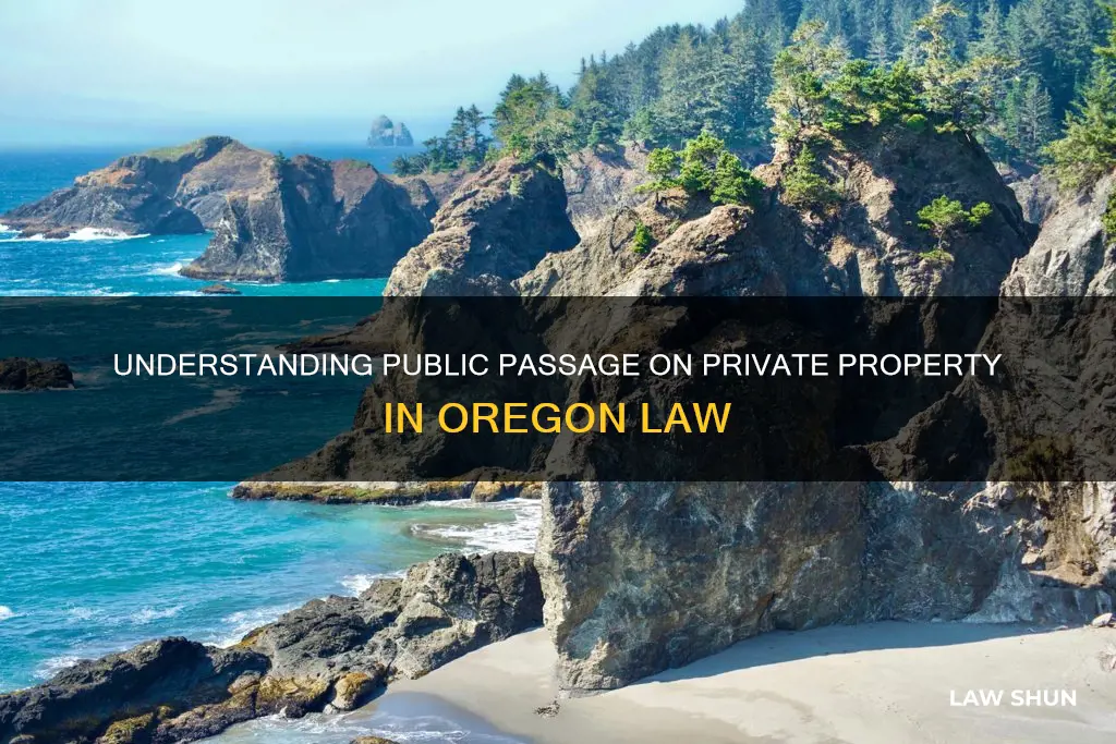 Understanding Public Passage On Private Property In Oregon Law | LawShun