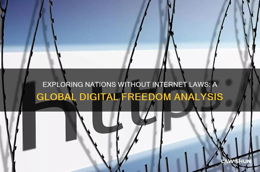 Exploring Nations Without Internet Laws: A Global Digital Freedom ...