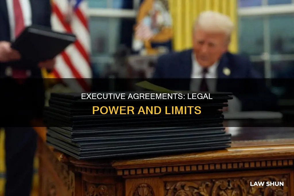 Executive Agreements: Legal Power And Limits | LawShun