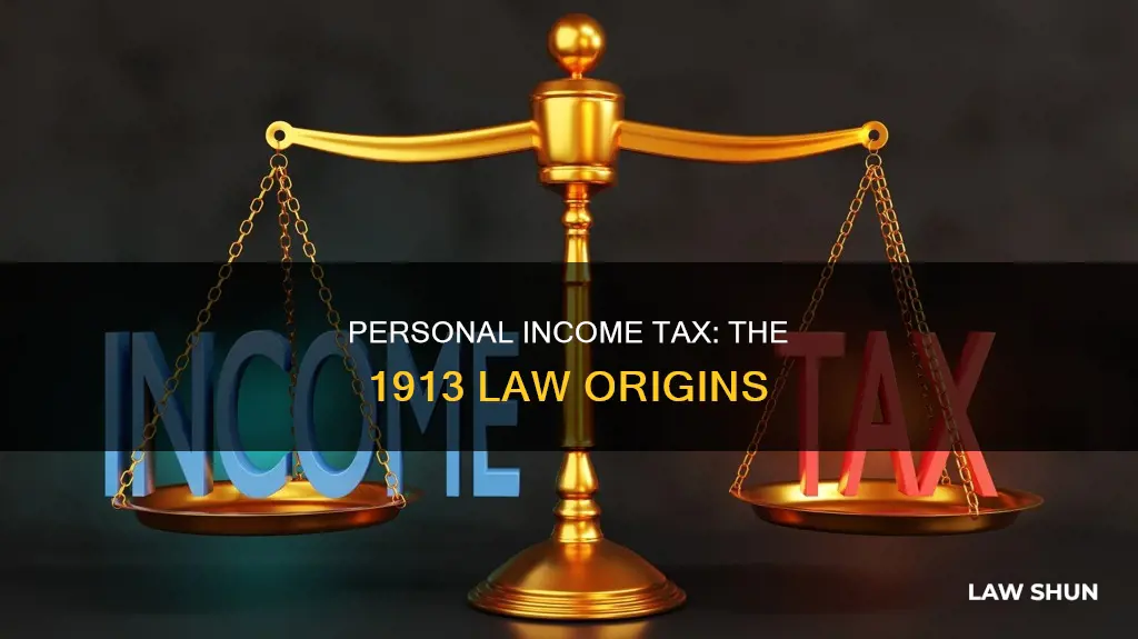 Personal Income Tax: The 1913 Law Origins | LawShun