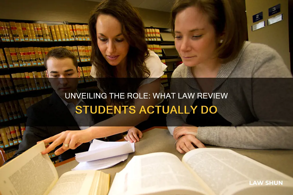 Unveiling The Role: What Law Review Students Actually Do | LawShun