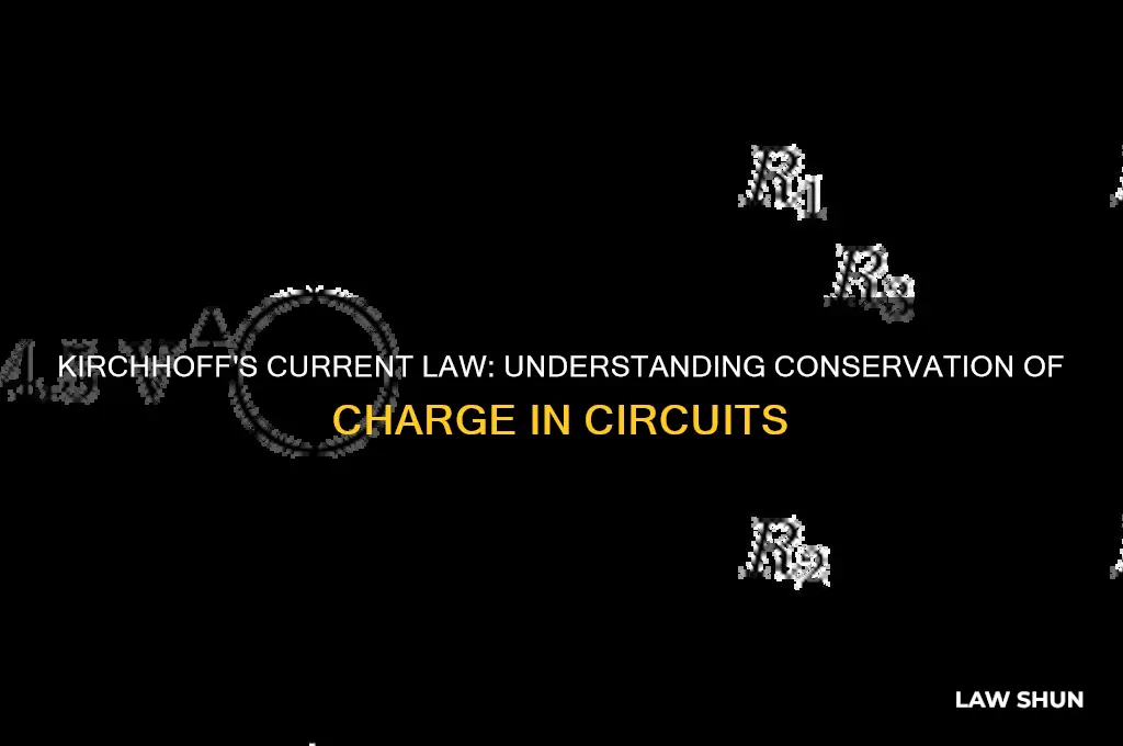 Kirchhoff's Current Law: Understanding Conservation Of Charge In ...