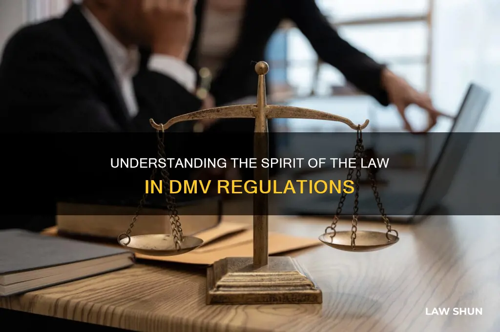 Understanding The Spirit Of The Law In Dmv Regulations | LawShun