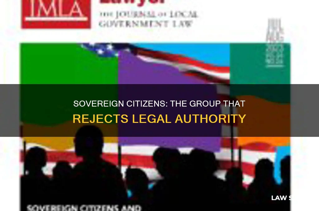 Sovereign Citizens: The Group That Rejects Legal Authority | LawShun