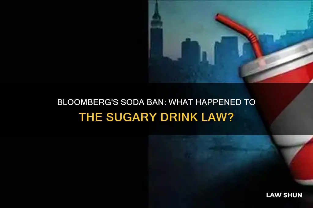 Bloomberg's Soda Ban: What Happened To The Sugary Drink Law? | LawShun
