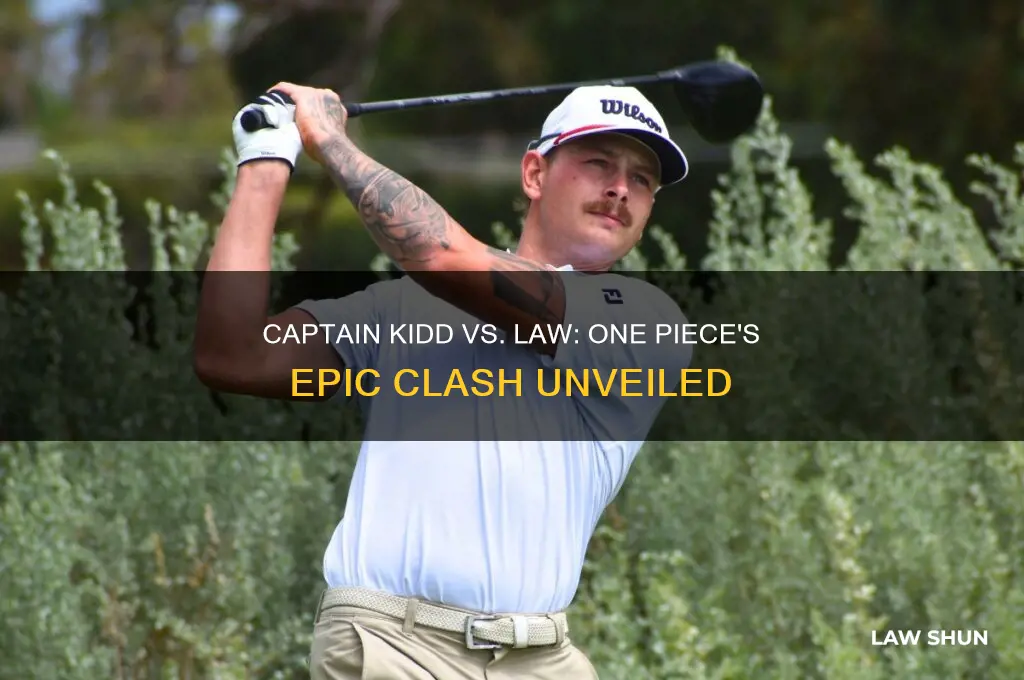 Captain Kidd Vs. Law: One Piece's Epic Clash Unveiled | LawShun