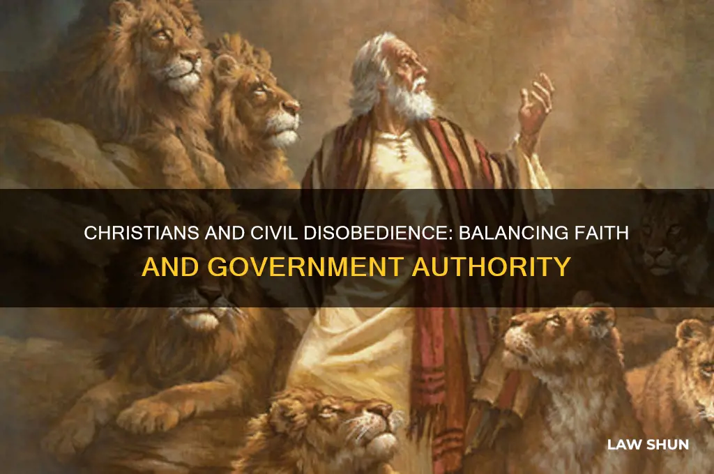 Christians And Civil Disobedience: Balancing Faith And Government ...