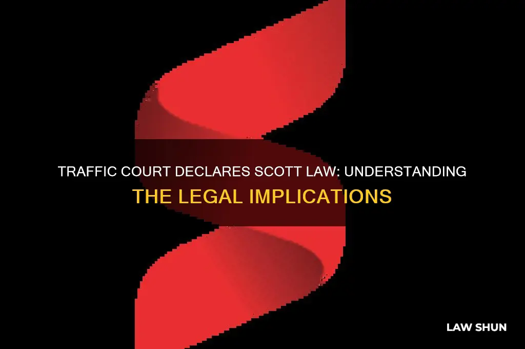 Traffic Court Declares Scott Law: Understanding The Legal Implications ...