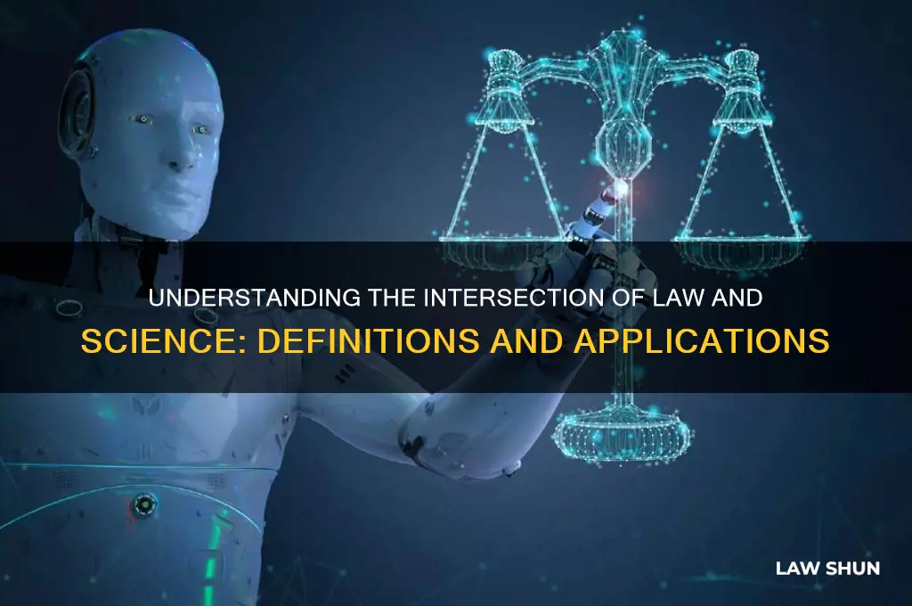 Understanding The Intersection Of Law And Science: Definitions And ...