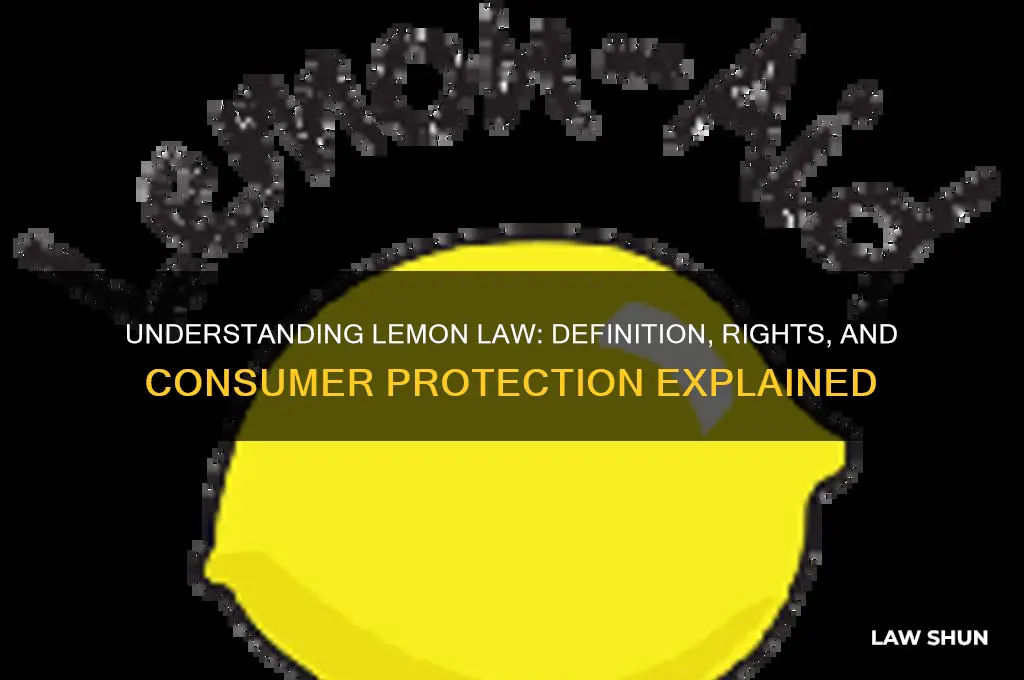 Understanding Lemon Law: Definition, Rights, And Consumer Protection ...