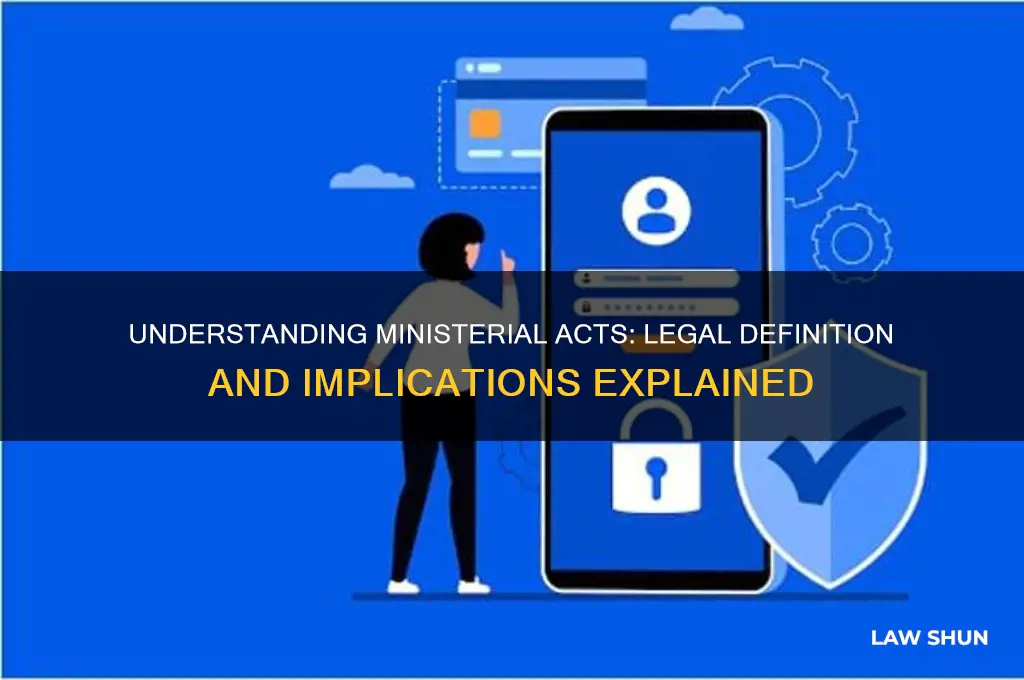 Understanding Ministerial Acts: Legal Definition And Implications ...