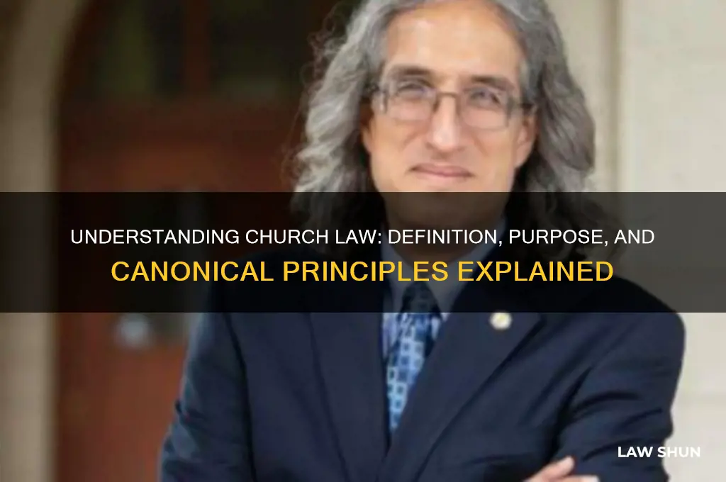 Understanding Church Law: Definition, Purpose, And Canonical Principles ...