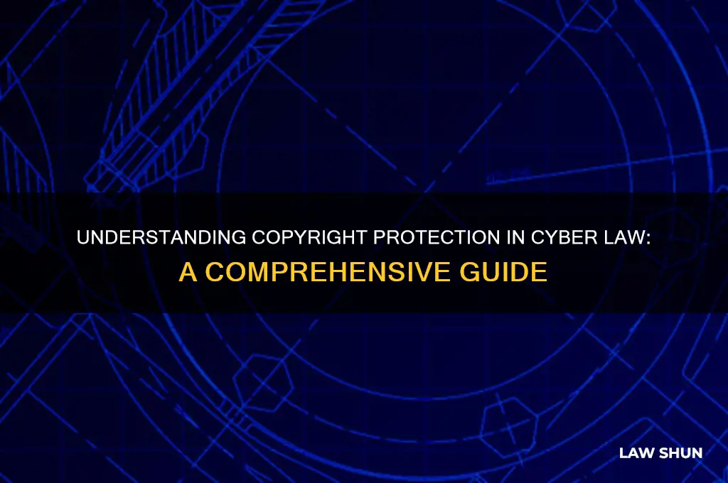 Understanding Copyright Protection In Cyber Law: A Comprehensive Guide ...