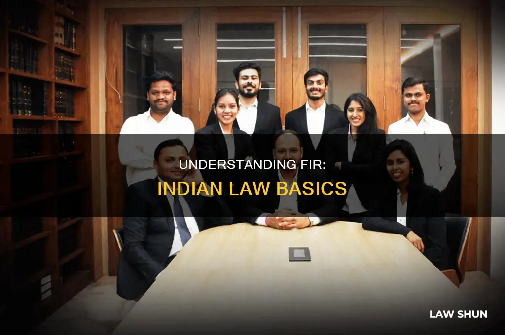 Understanding Fir: Indian Law Basics | LawShun