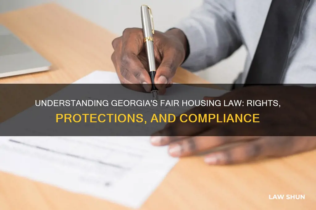 Understanding Georgia's Fair Housing Law: Rights, Protections, And ...