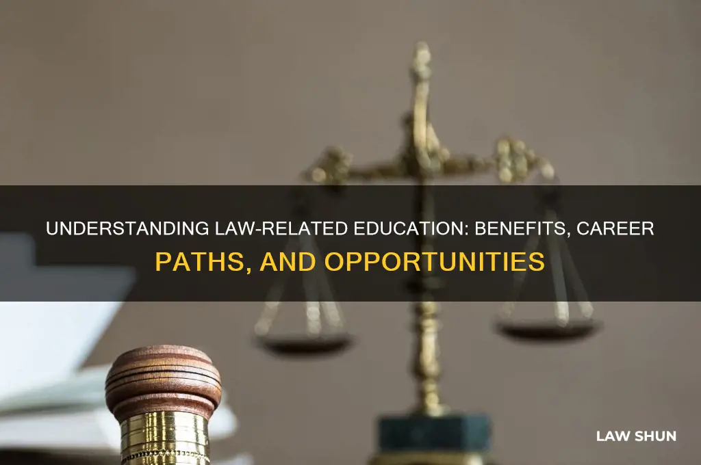 Understanding Law-Related Education: Benefits, Career Paths, And ...