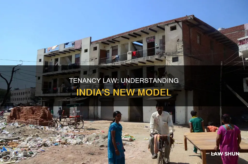 Tenancy Law: Understanding India's New Model | LawShun