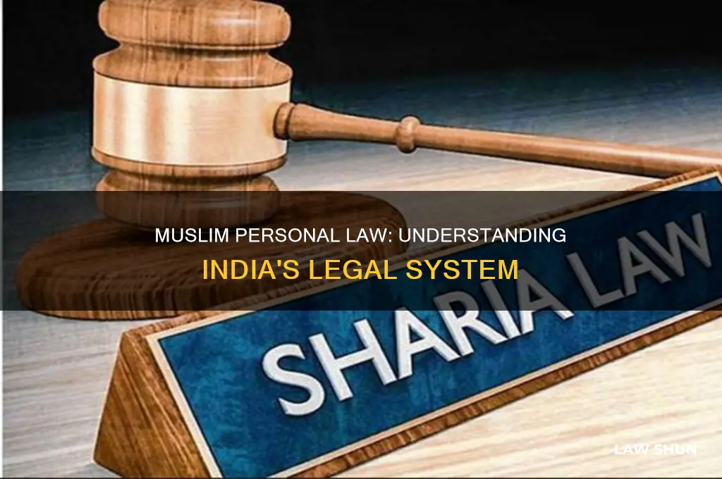 Muslim Personal Law: Understanding India's Legal System | LawShun