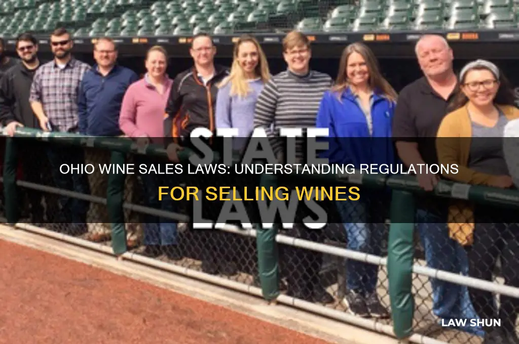 Ohio Wine Sales Laws: Understanding Regulations For Selling Wines | LawShun