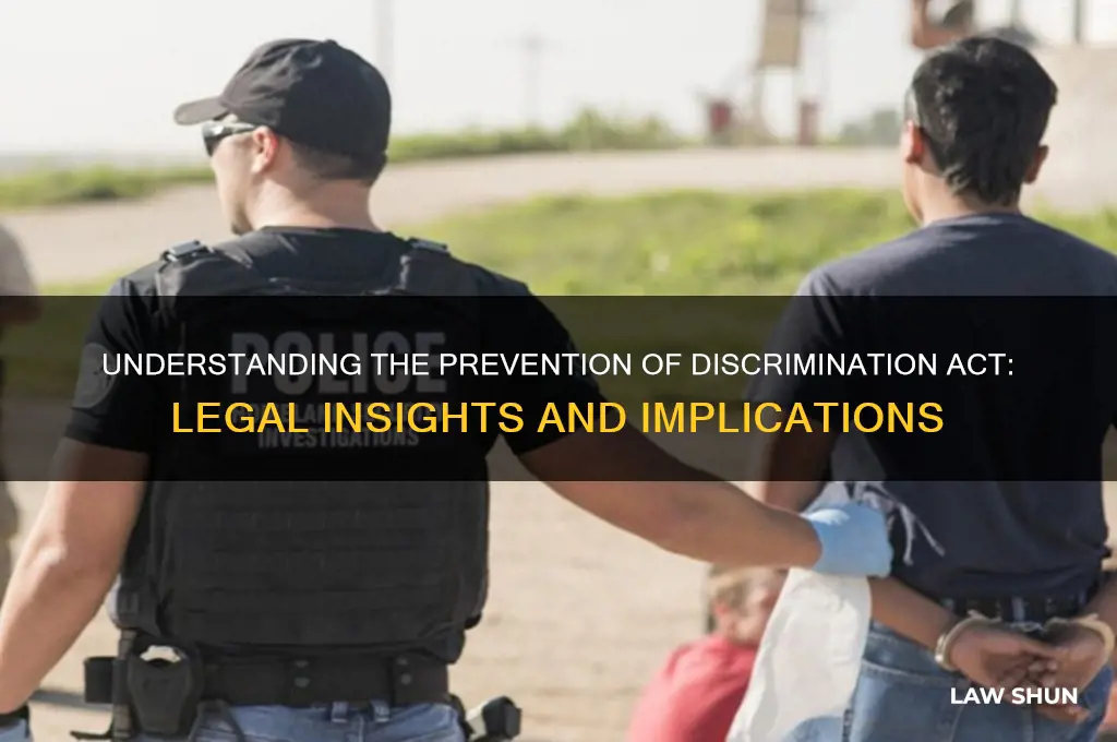 Understanding The Prevention Of Discrimination Act: Legal Insights And ...