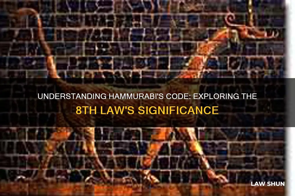 Understanding Hammurabi's Code: Exploring The 8Th Law's Significance ...