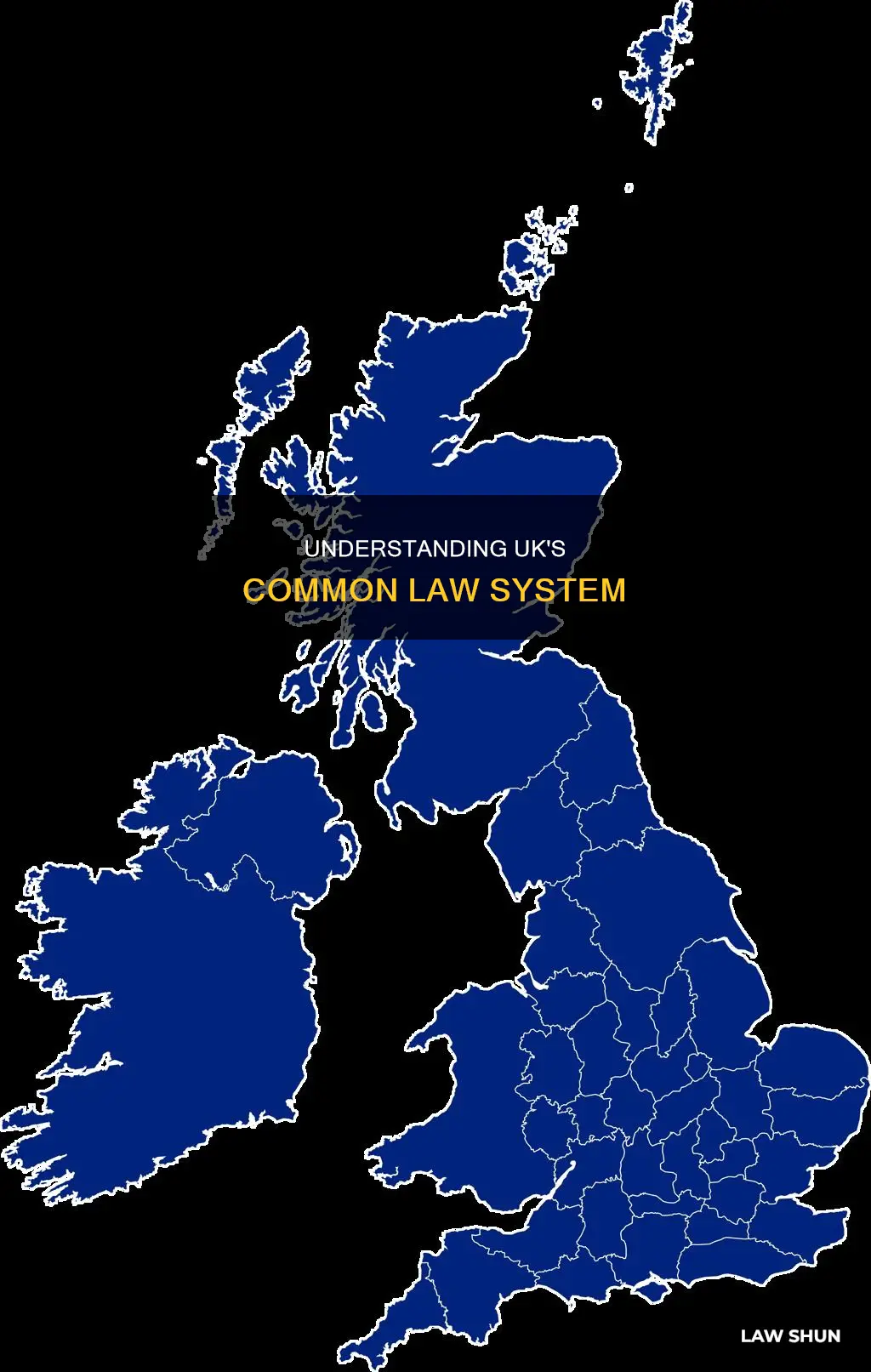 Understanding Uk's Common Law System | LawShun