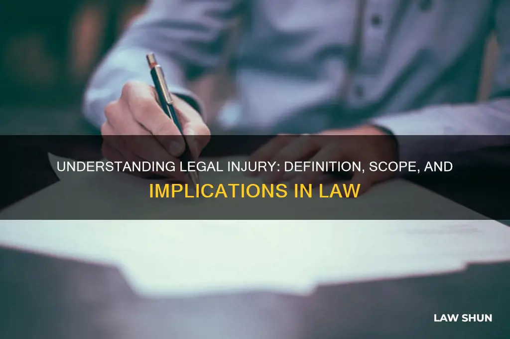 Understanding Legal Injury: Definition, Scope, And Implications In Law ...