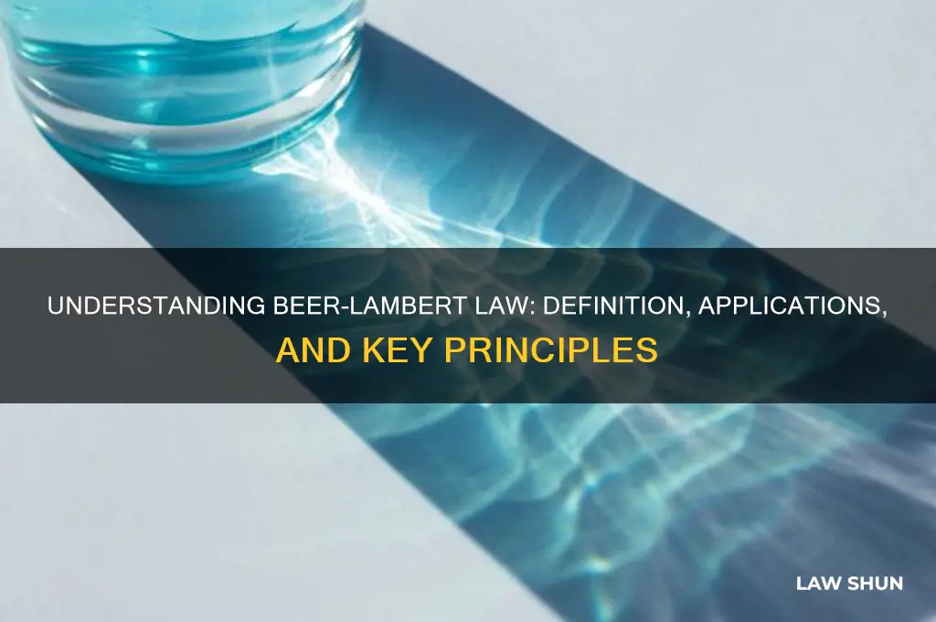 Understanding Beer-Lambert Law: Definition, Applications, And Key ...