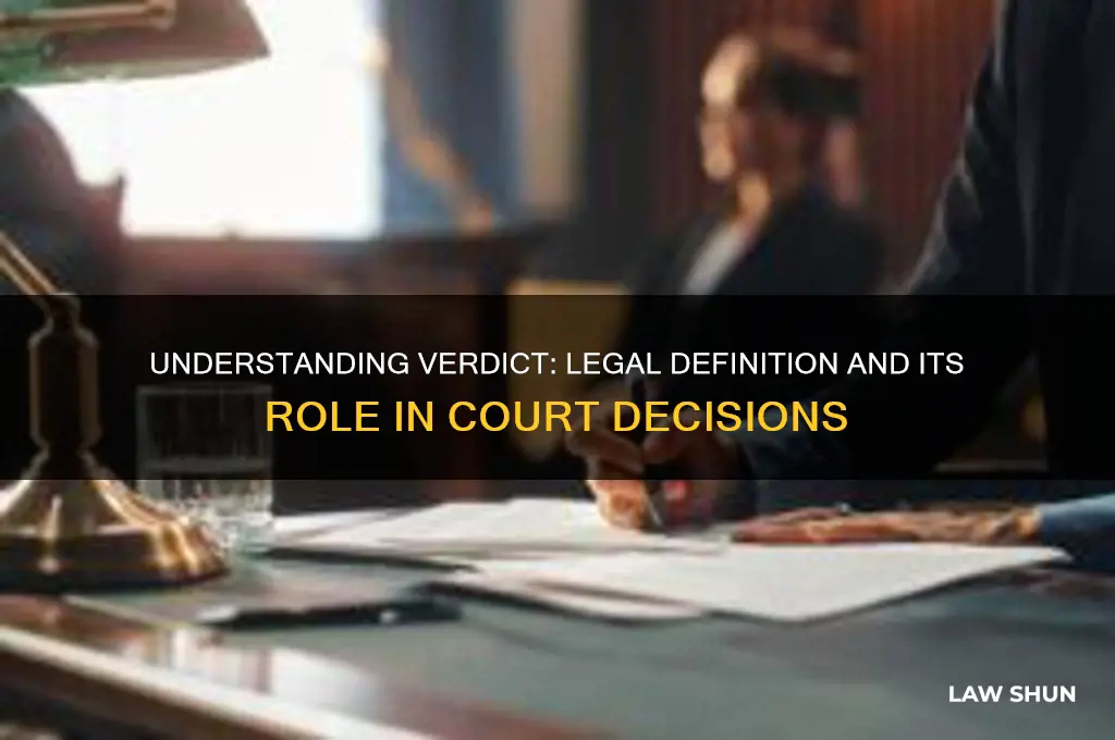 Understanding Verdict: Legal Definition And Its Role In Court Decisions ...