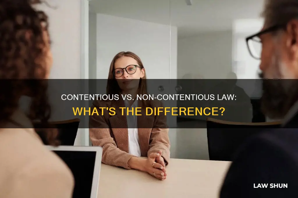 Contentious Vs. Non-Contentious Law: What's The Difference? | LawShun