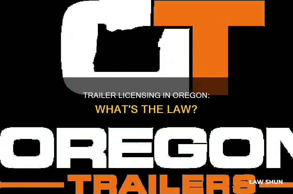 Trailer Licensing In Oregon: What's The Law? | LawShun