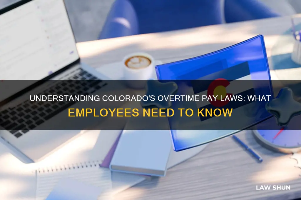 Understanding Colorado's Overtime Pay Laws: What Employees Need To Know ...