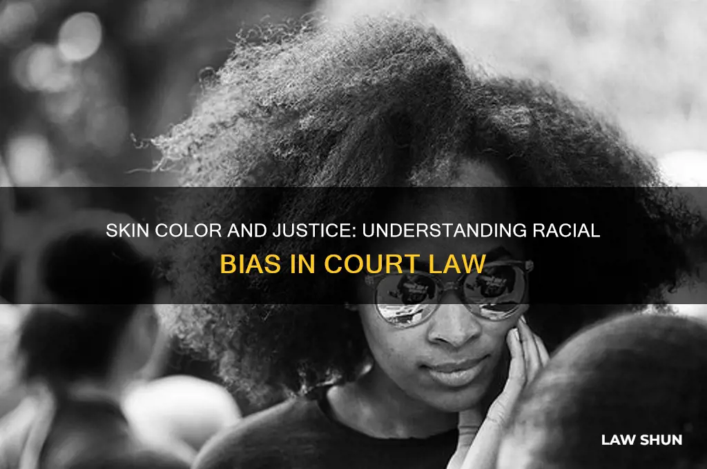 Skin Color And Justice: Understanding Racial Bias In Court Law | LawShun