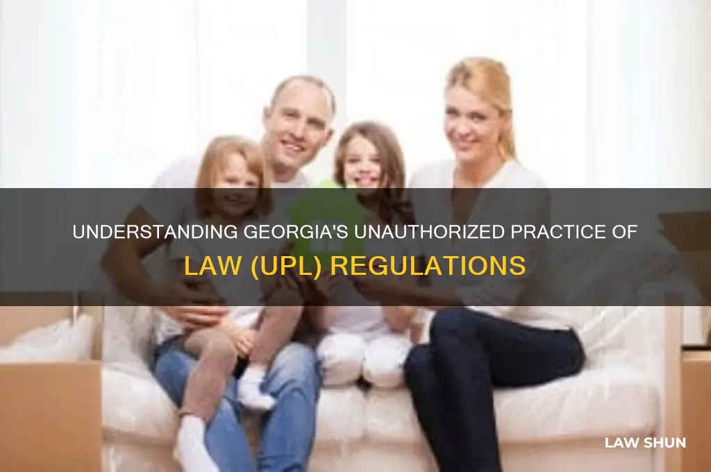 Understanding Georgia's Unauthorized Practice Of Law (Upl) Regulations ...