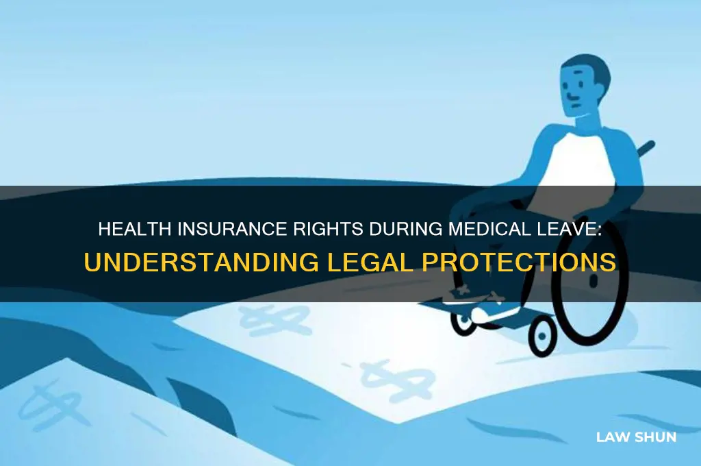 Health Insurance Rights During Medical Leave: Understanding Legal ...