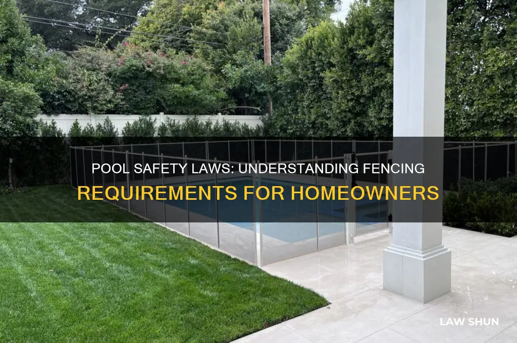 Pool Safety Laws: Understanding Fencing Requirements For Homeowners ...