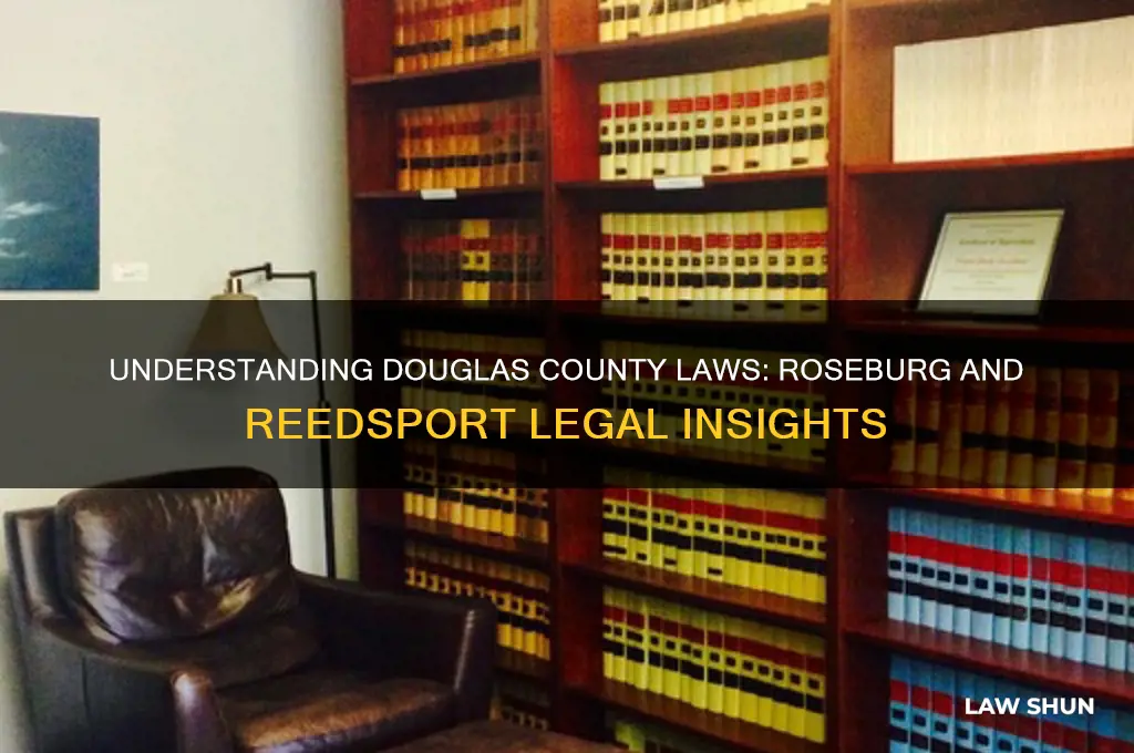 Understanding Douglas County Laws: Roseburg And Reedsport Legal ...